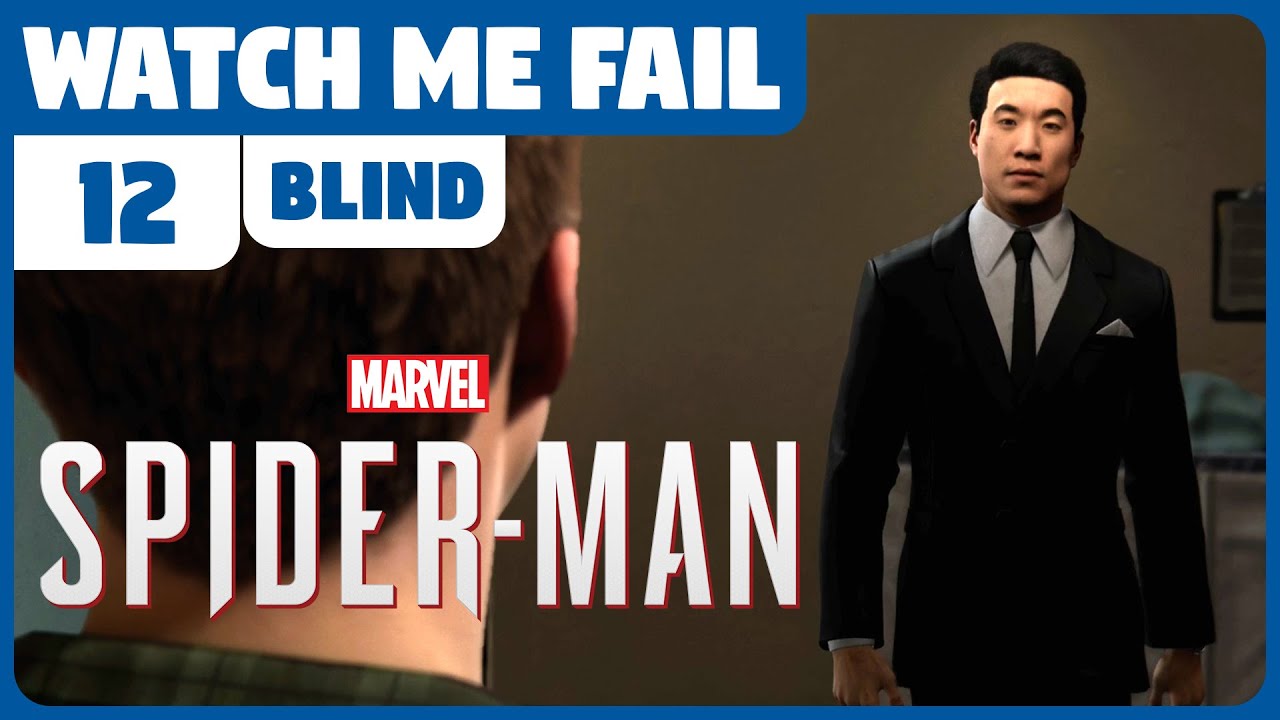 Watch Me Fail | Marvel's Spider-Man (BLIND) | 12 | "Martin Li" - YouTube