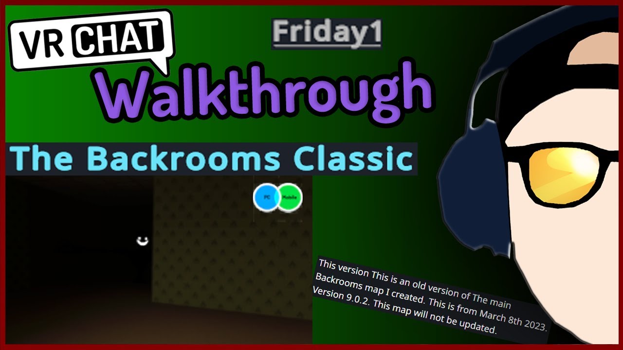 The Backrooms Classic [Friday1] | WALKTHROUGH (no commentary) | VRChat ...