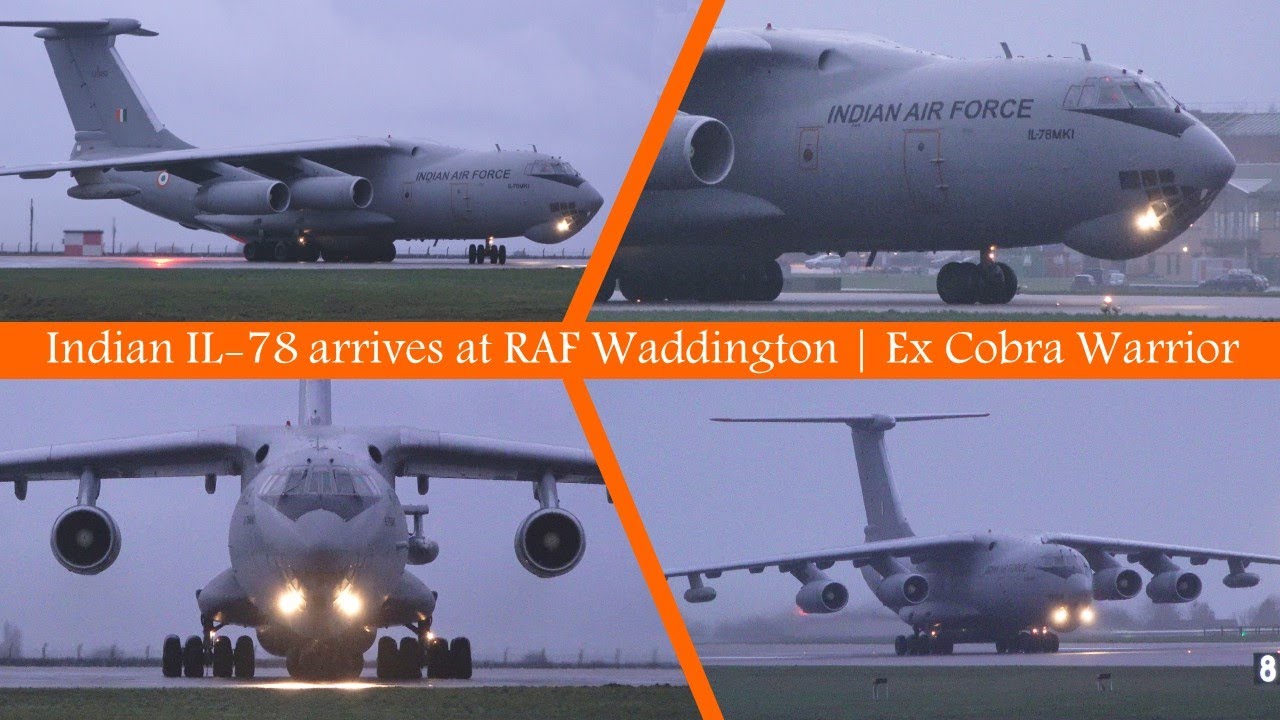 Indian Air Force Ilyushin Il-78MKI | RAF Waddington - YouTube