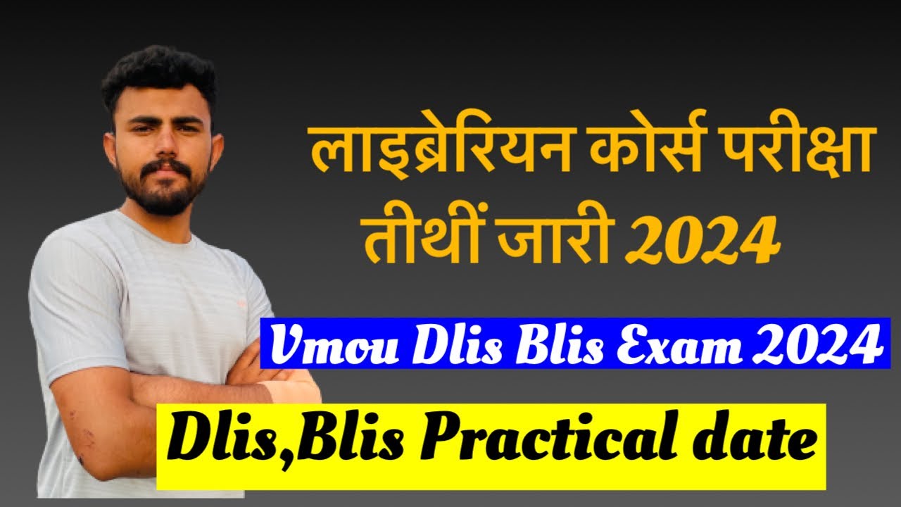Vmou Dlis Blis Exam Date 2024 Librarian Course Exam Date 2024 vmou-dlis-blis-exam-date-2024-librarian-course-exam-date-2024