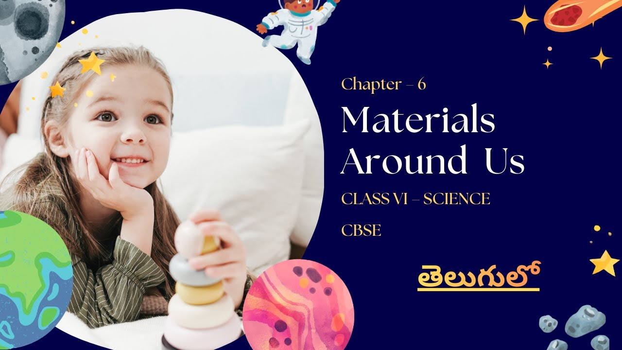 ACADEMICS: 6 Materials around us (Class VI - Science - CBSE) తెలుగులో ...