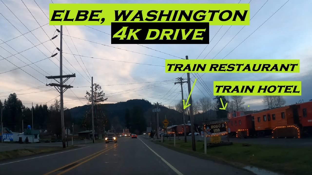 Elbe, Washington | 4k Drive | Train Restaurant and Hotel - YouTube