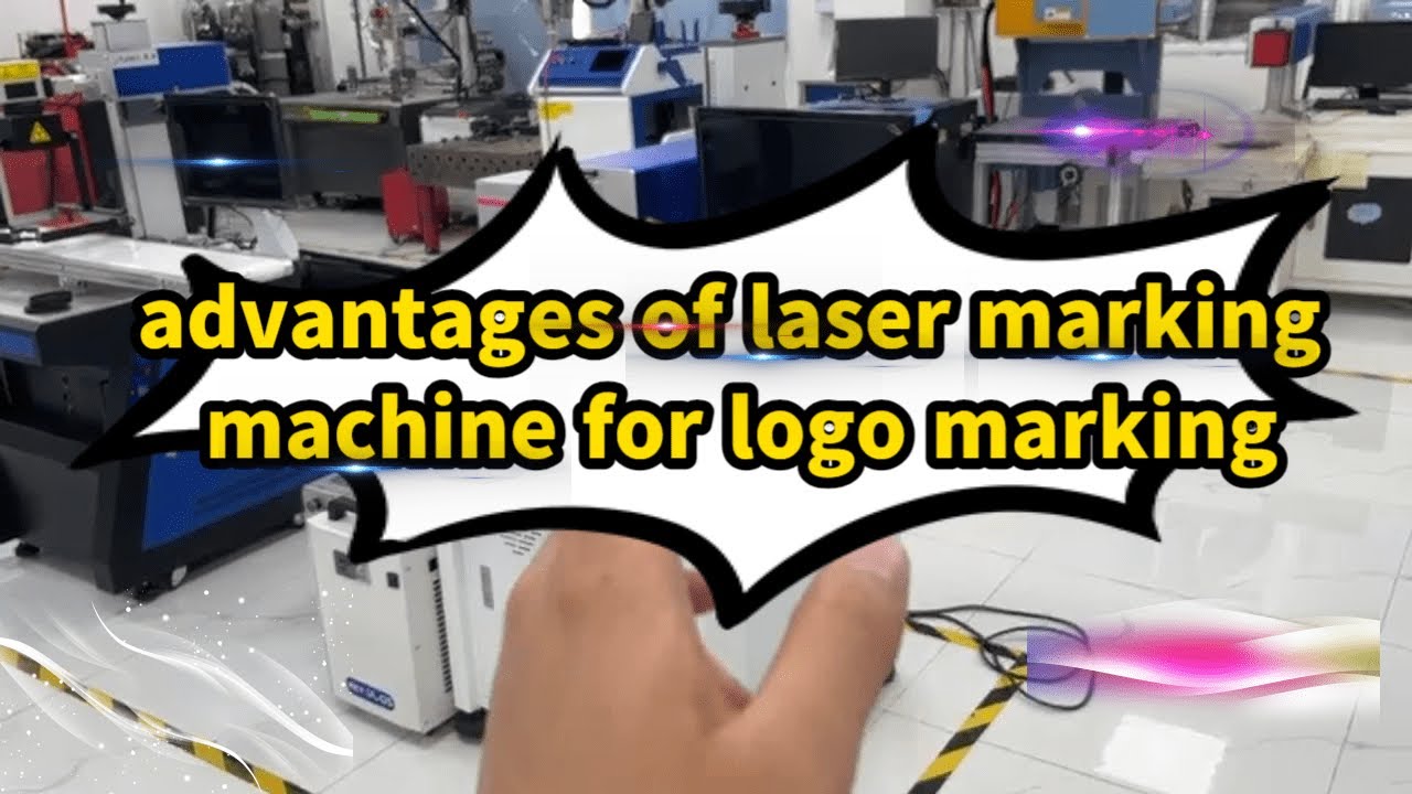 advantages of laser marking machine for logo marking | laser marking ...