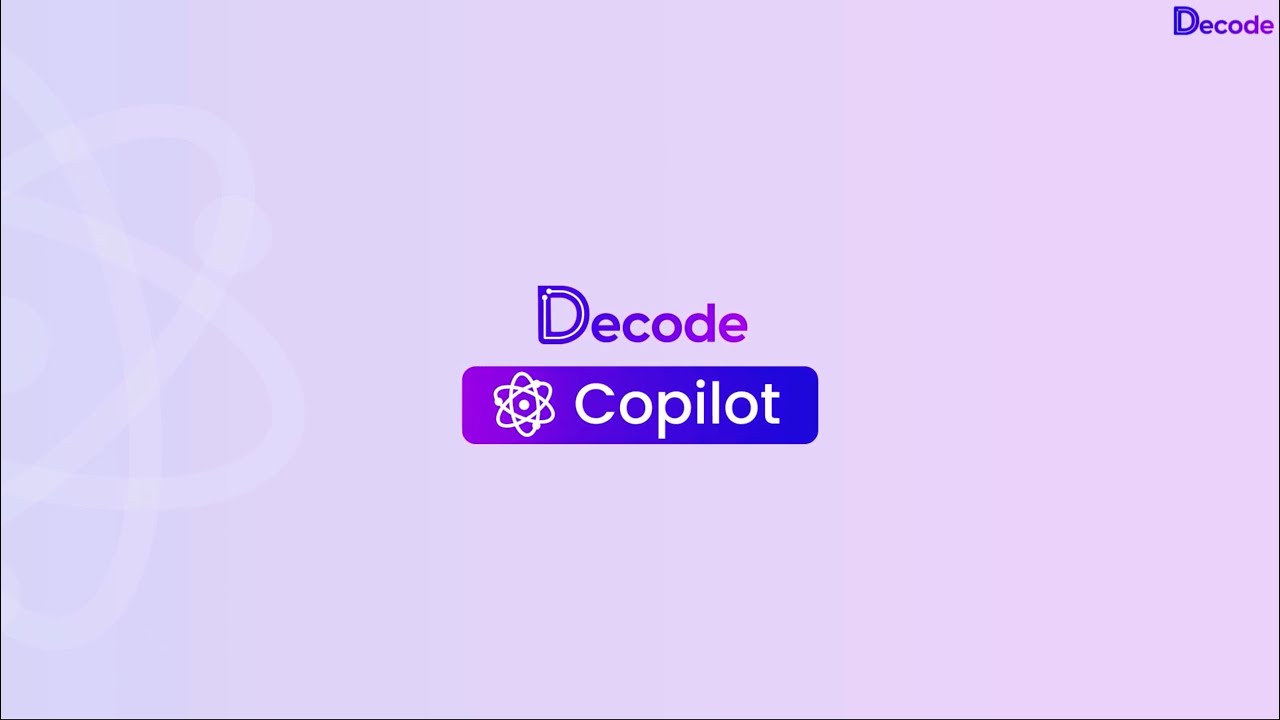 Decode Copilot - Your AI Research Assistant - YouTube