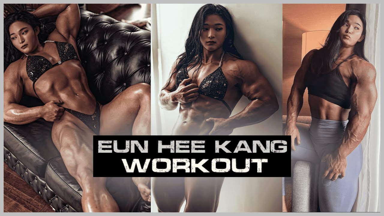 Eun Hee Kang | 🇰🇷 Female Bodybuilder | INSANE Muscle Girls Workout 🔥 - YouTube