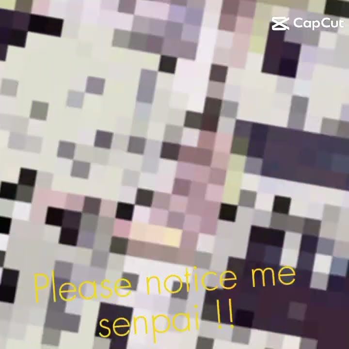 He noticed me senpai #edit - YouTube