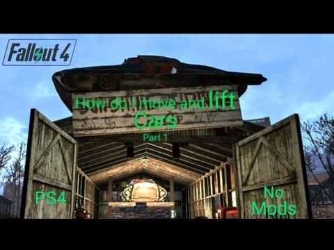 Fallout 4 How do I move,lift, PICK UP, and CARRY cars Part1 No mods at ...