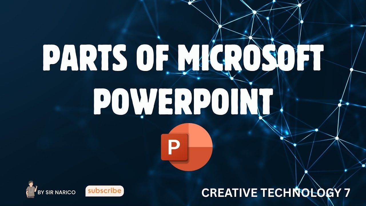PARTS OF MICROSOFT POWERPOINT||CREATIVE TECHNOLOGY 7 - YouTube