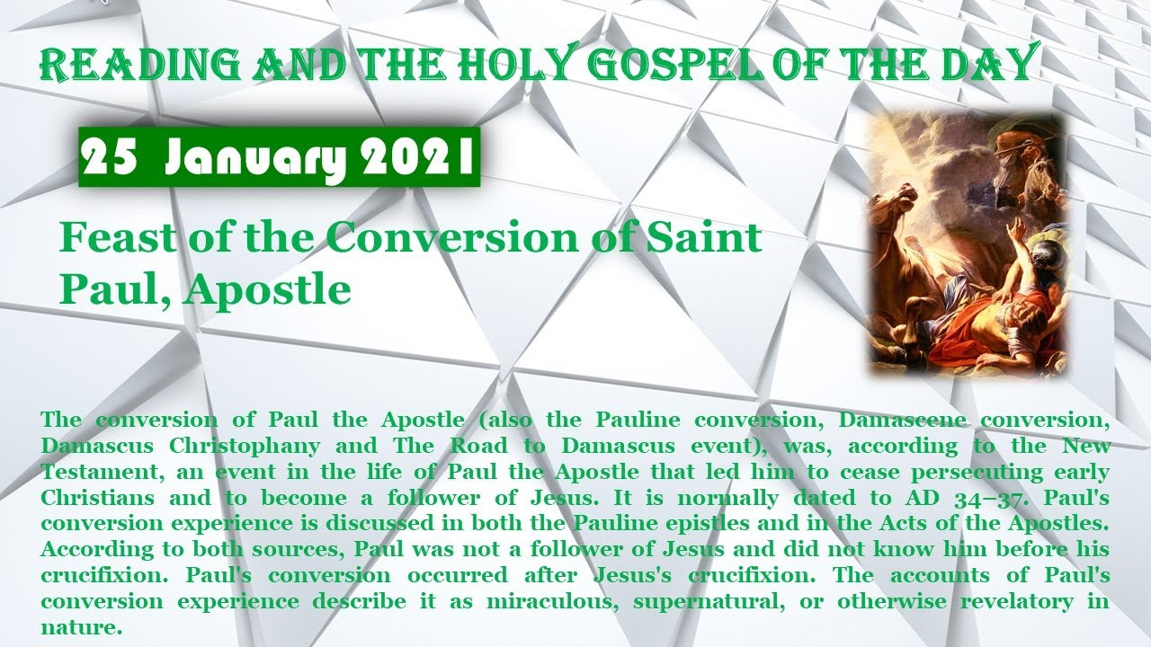 Feast of the Conversion of Saint Paul, Apostle 25 January 2021 Reading ...