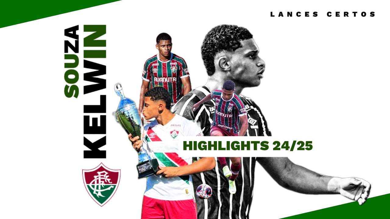 Kelwin Souza • Atacante • Highlights 24/25 - YouTube