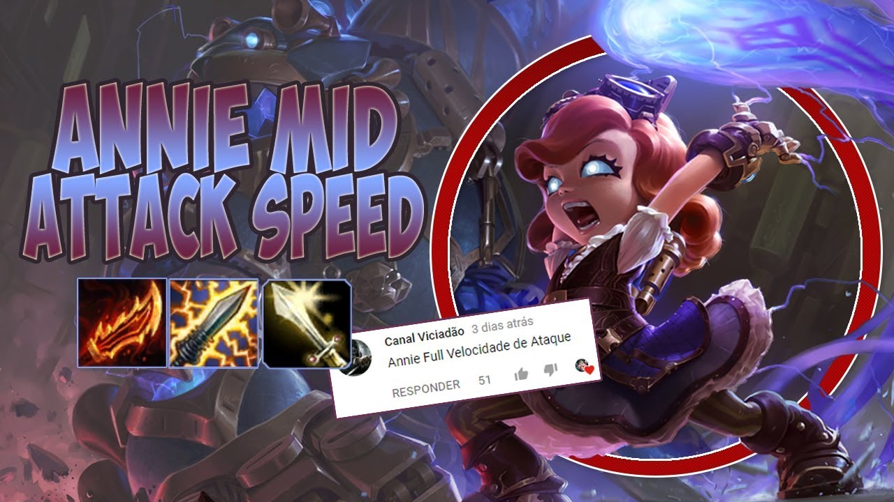 ANNIE MID FULL VELOCIDADE DE ATAQUE! - META É A PIRRALHA! #122 - AO ...