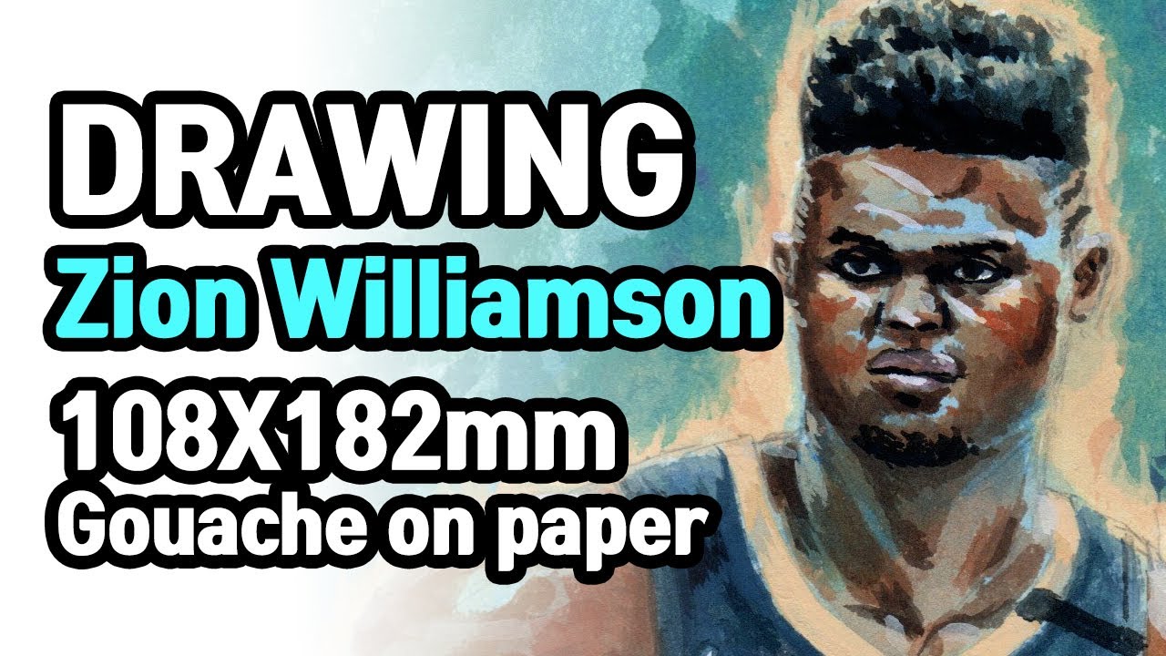 Drawing Zion Williamson (19-20 NBA 1pick Super Rookie - New Orleans ...