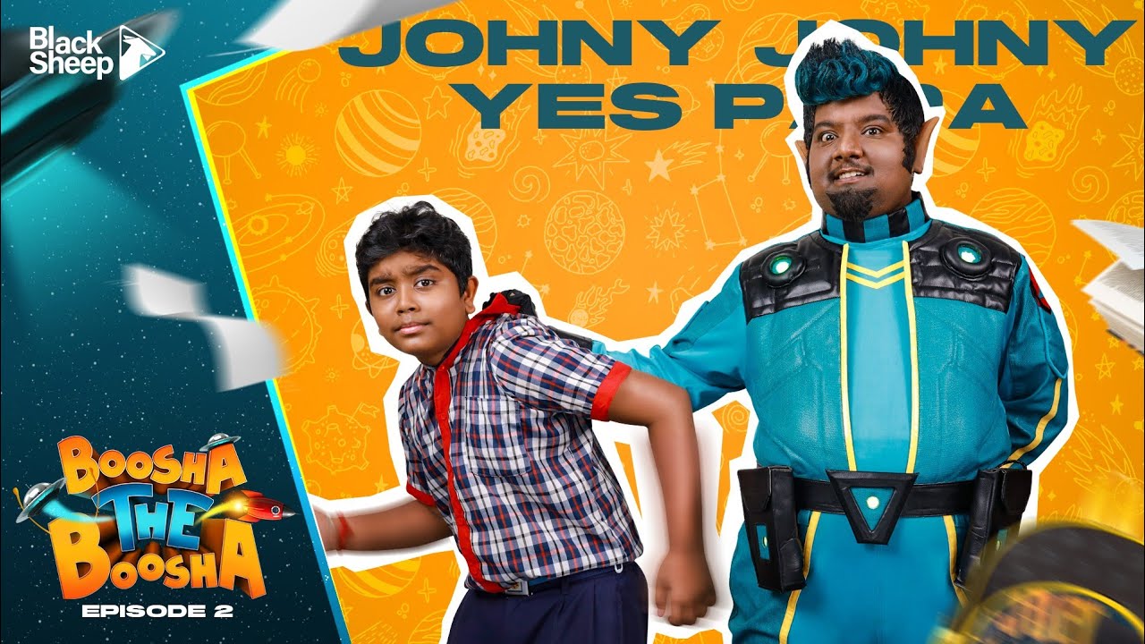 Boosha The Boosha | Epi 2 JOHNY JOHNY YES PAPA| Ft RJ Vigneshkanth ...