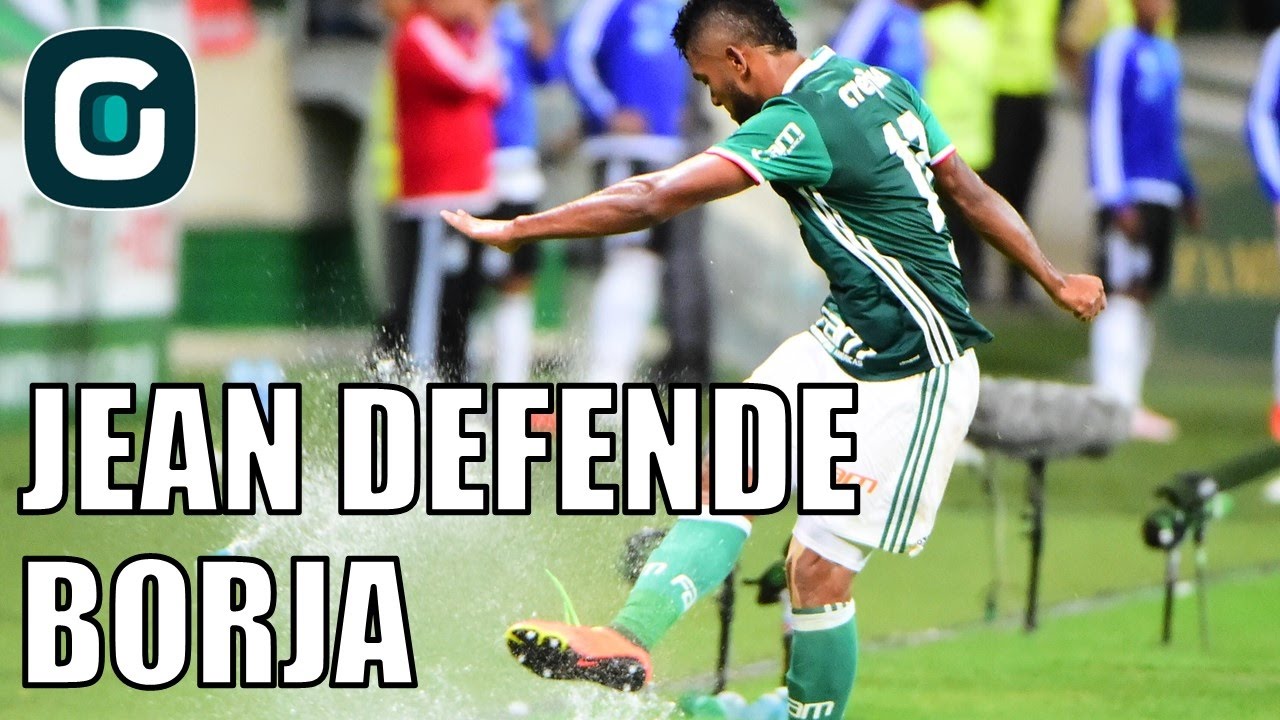 Jean defende Borja no Palmeiras - Gazeta Esportiva (24/04/17) - YouTube