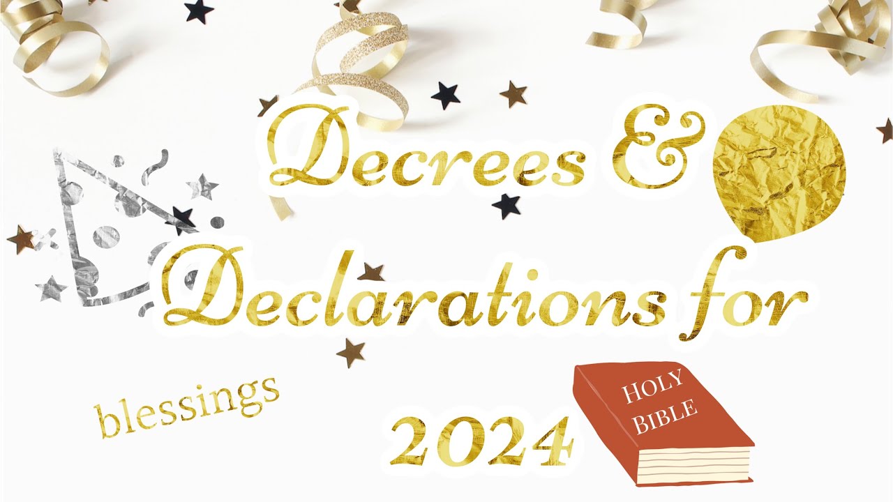 2024 New Year’s Decrees & Declarations (Blessings of Deuteronomy 28 ...