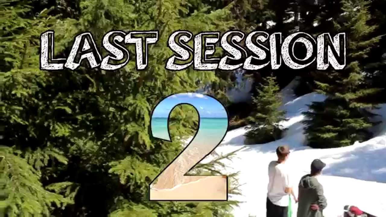 .:LAST SESSION:. 16 mai TEASER - YouTube