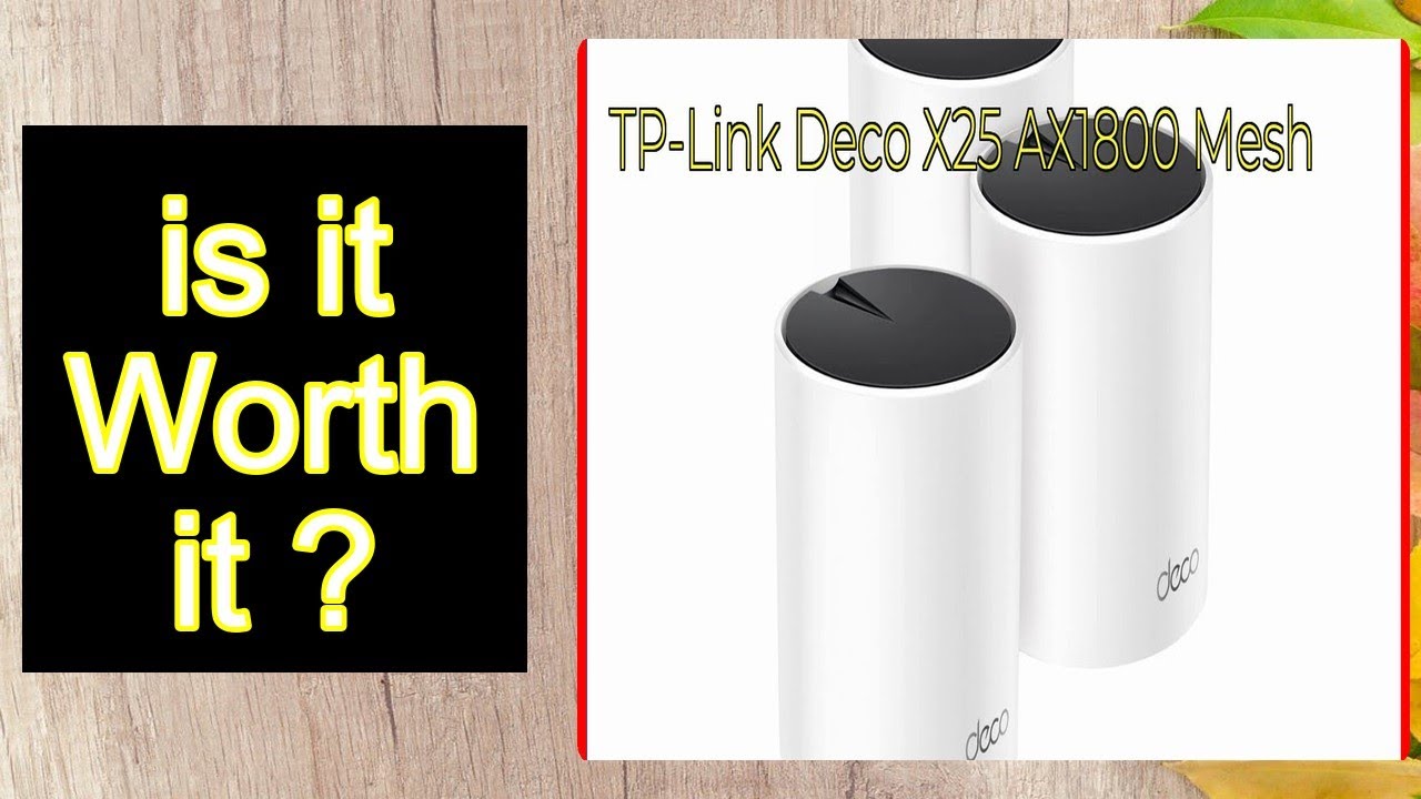 TP-Link Deco X25 AX1800 Mesh Features - Important Information - YouTube