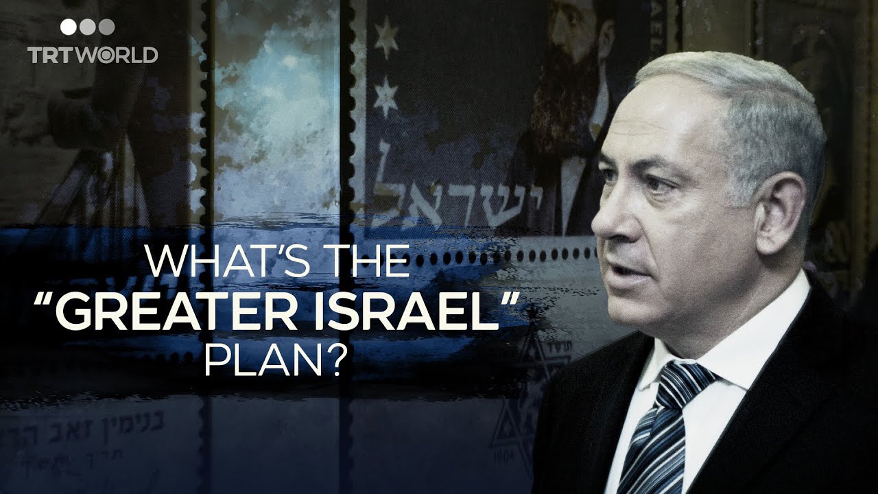 What is the ‘Greater Israel’ plan Netanyahu has been pushing? - YouTube