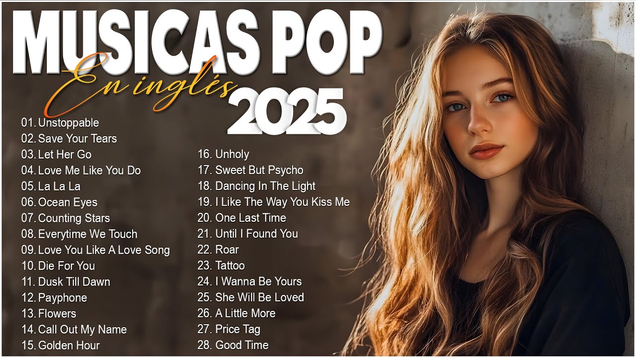 Músicas Pop em Inglês Mais Tocadas 2025 🟢 Top 100 Músicas Acústicas Pop ...