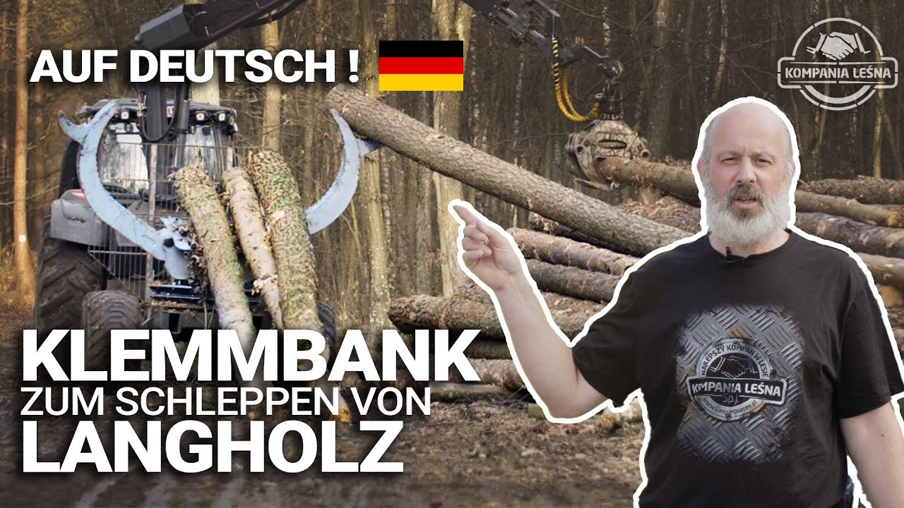 Klemmbank zum schleppen von Langholz ...AUF DEUTSCH! - YouTube