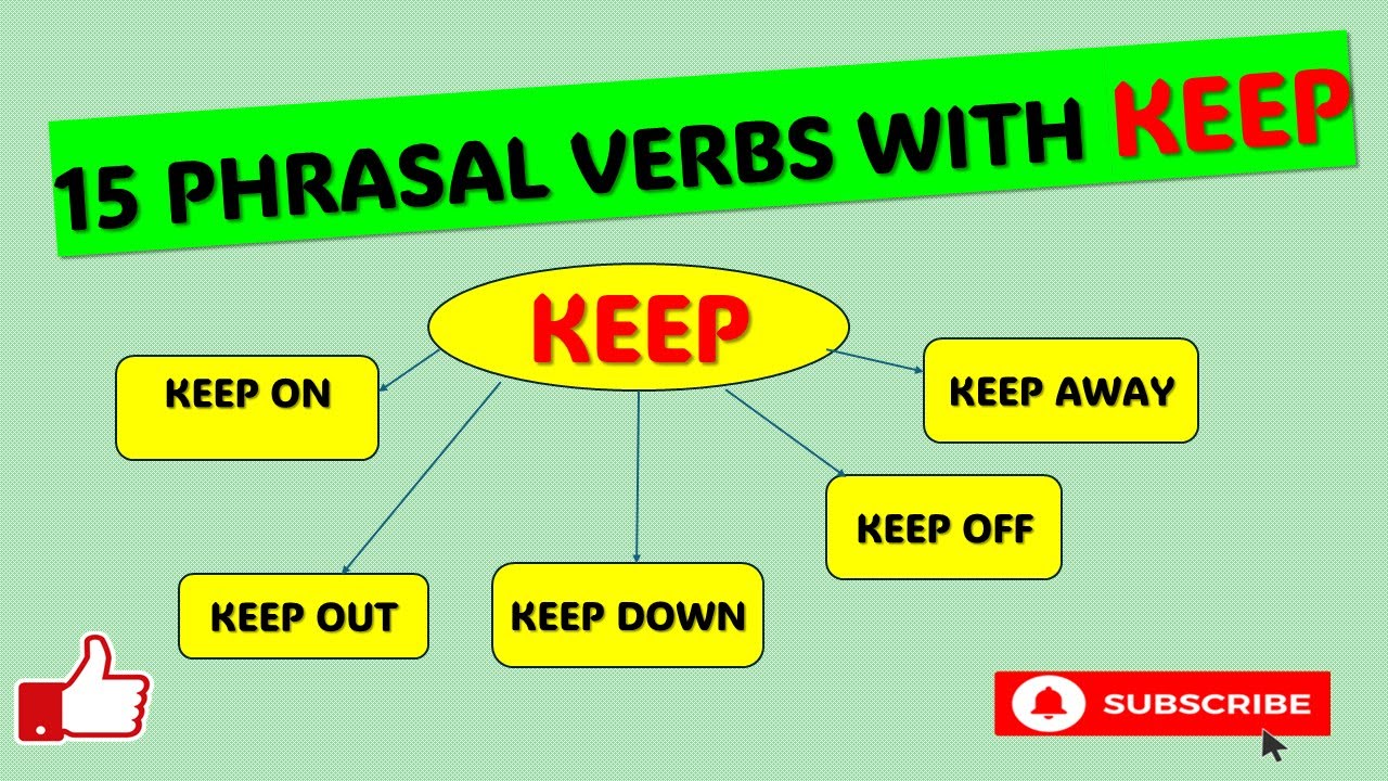 15 PHRASAL VERBS WITH KEEP. - YouTube