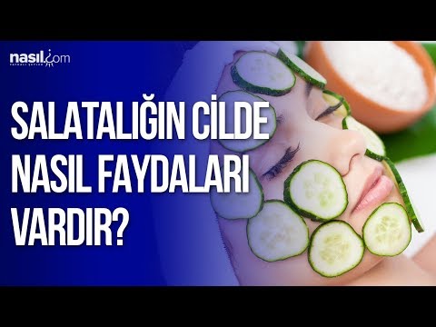 Salatalığın Cilt İçin Nasıl Faydaları Vardır?
