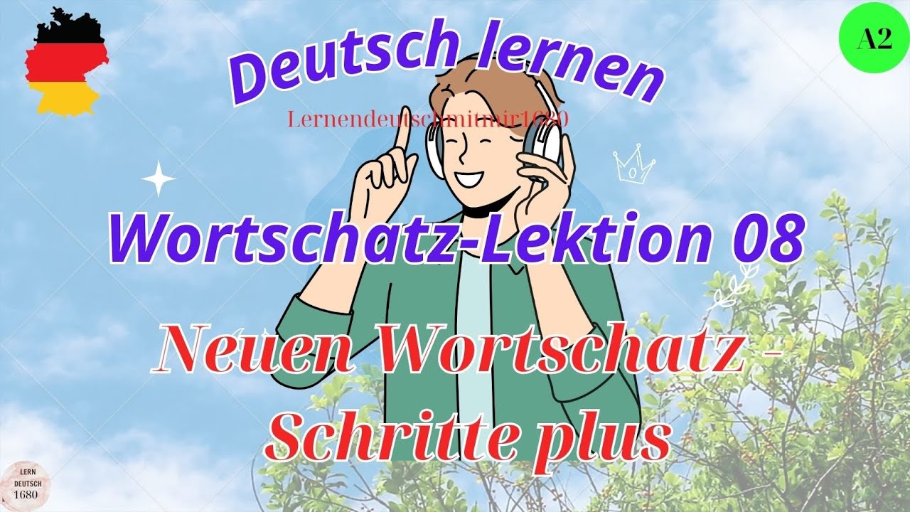Deutsch lernen || Wortschatz lernen || Neuen Wortschatz lernen mit ...