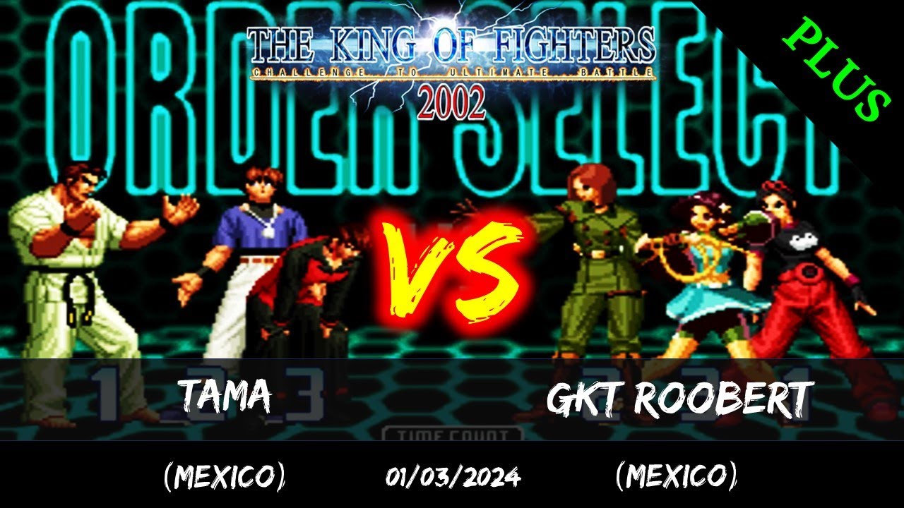 KOF2002PLUS TAMA VS ROOBERT 01/03/2024 - YouTube