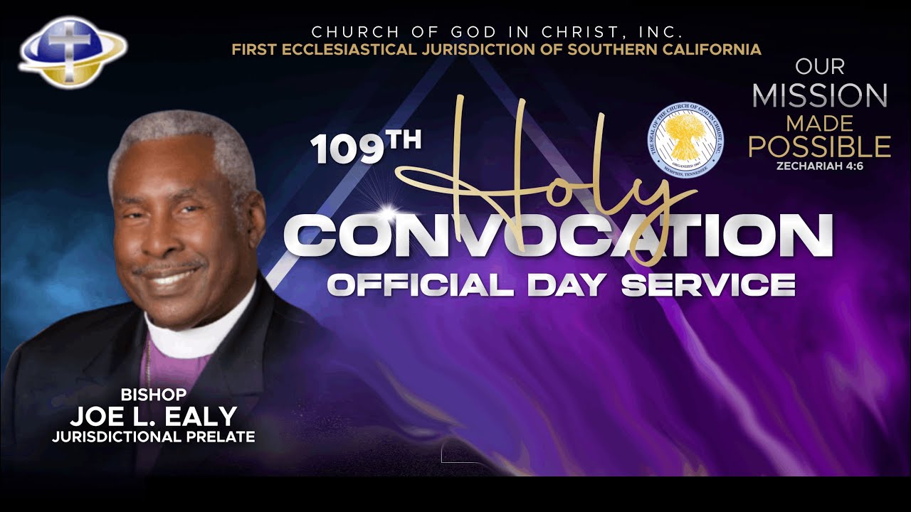 109th HOLY CONVOCATION | OFFICIAL DAY | JUN 25, 2023 4PM | FIRST ...
