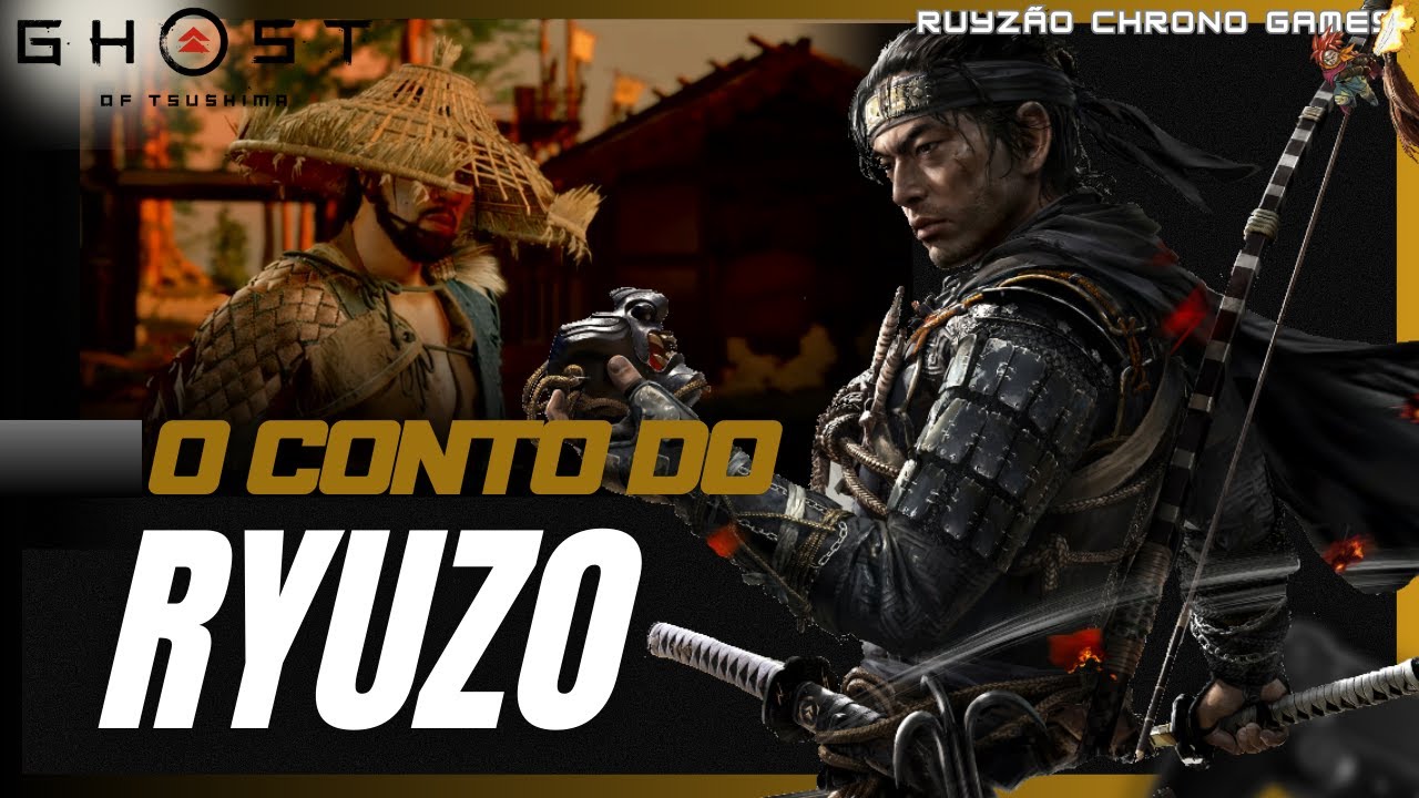Ghost Of Tsushima O Conto do Ryuzo - YouTube