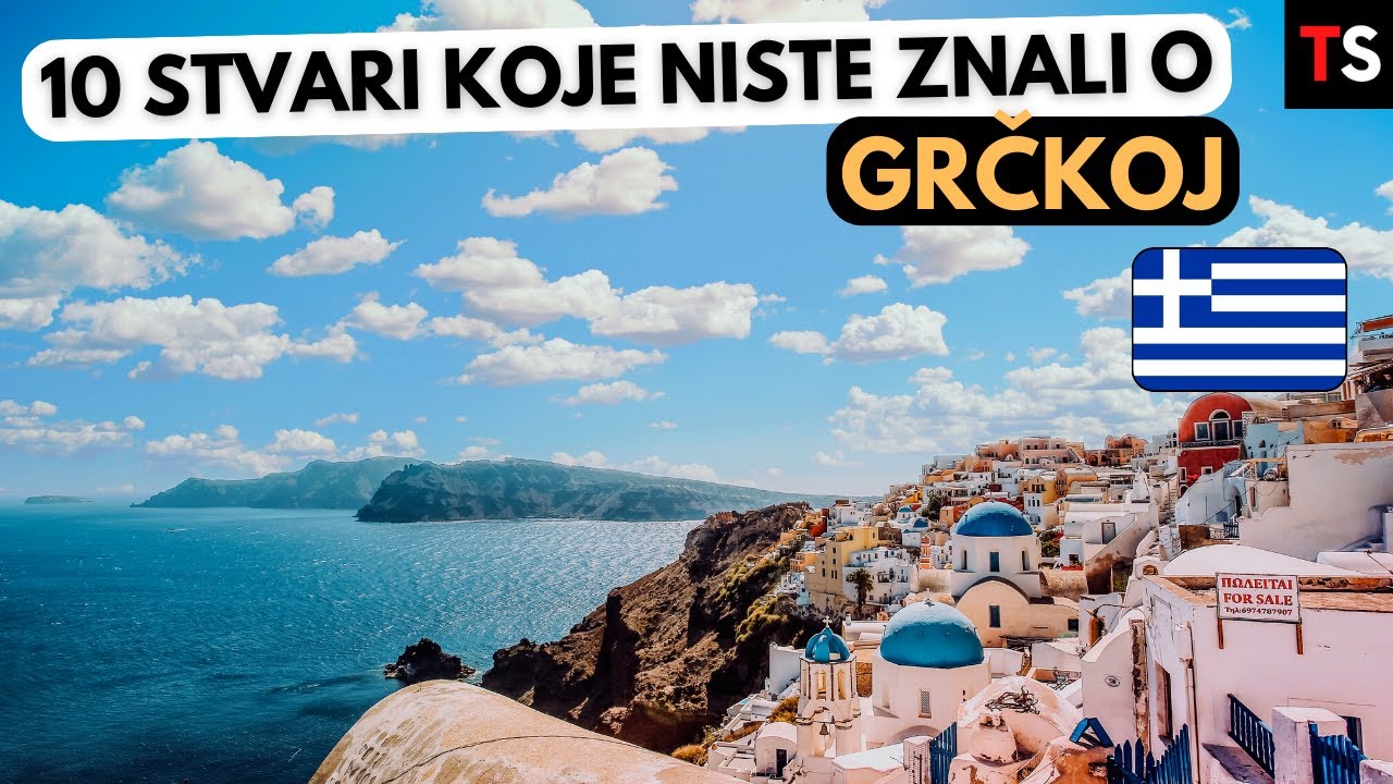 10 STVARI KOJE NISTE ZNALI O GRČKOJ | TopST - YouTube