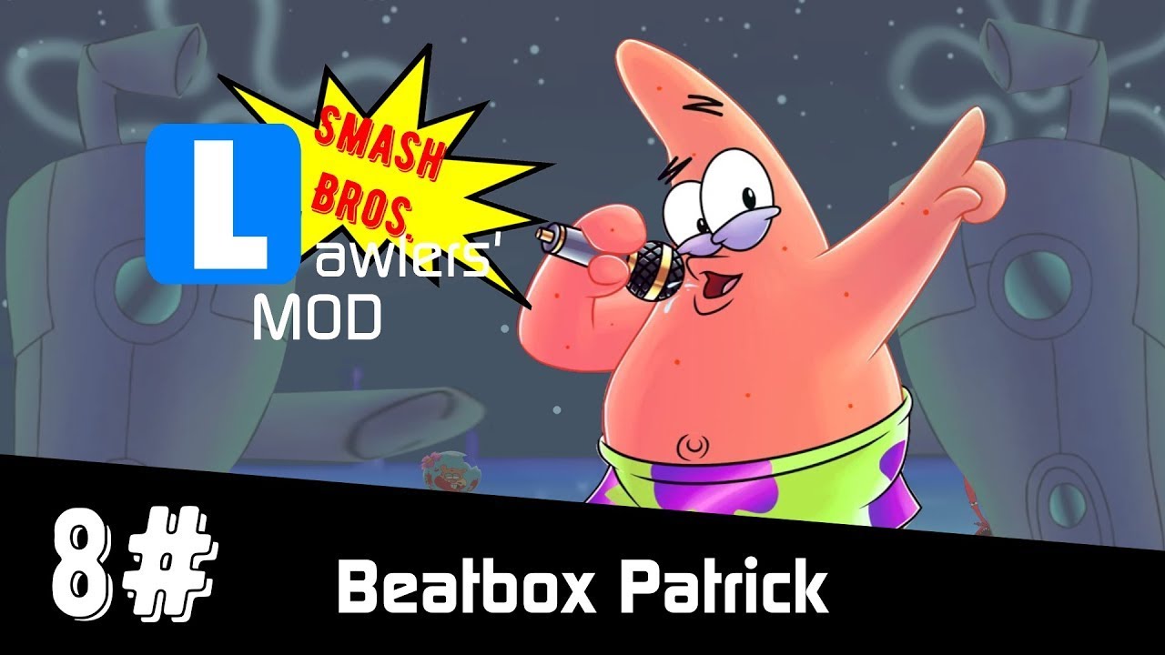 Smash Bros Lawlers' Mod: Beatbox Patrick moveset - YouTube