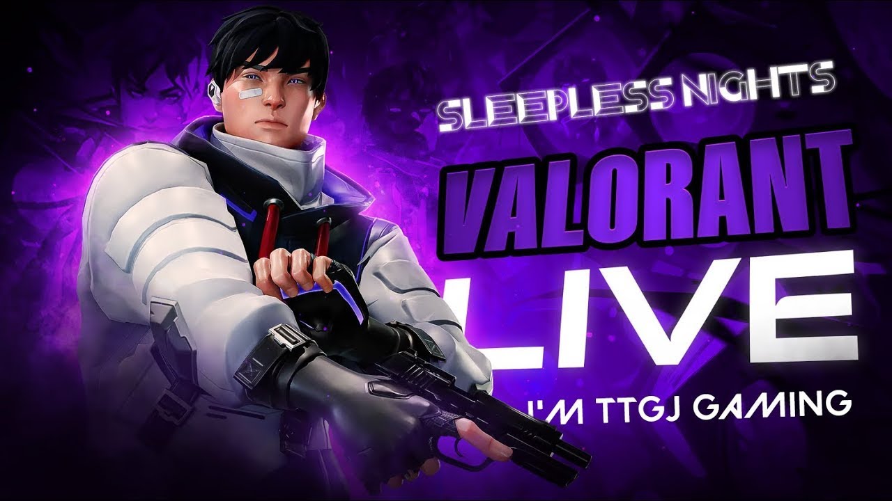 VALORANT TIME TTGJ RETURNS !!!!!!!!!!.......... - YouTube