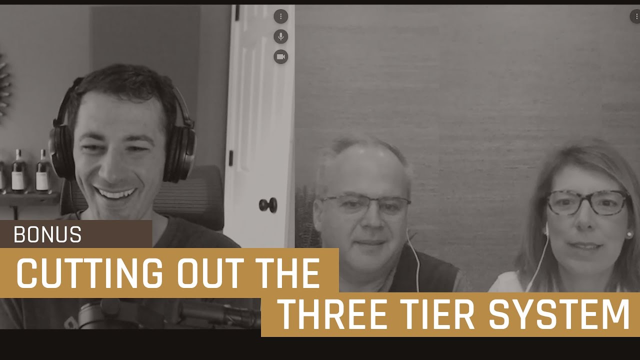 Cutting Out The Three Tier System with Adam Koenig and Christy Trout ...