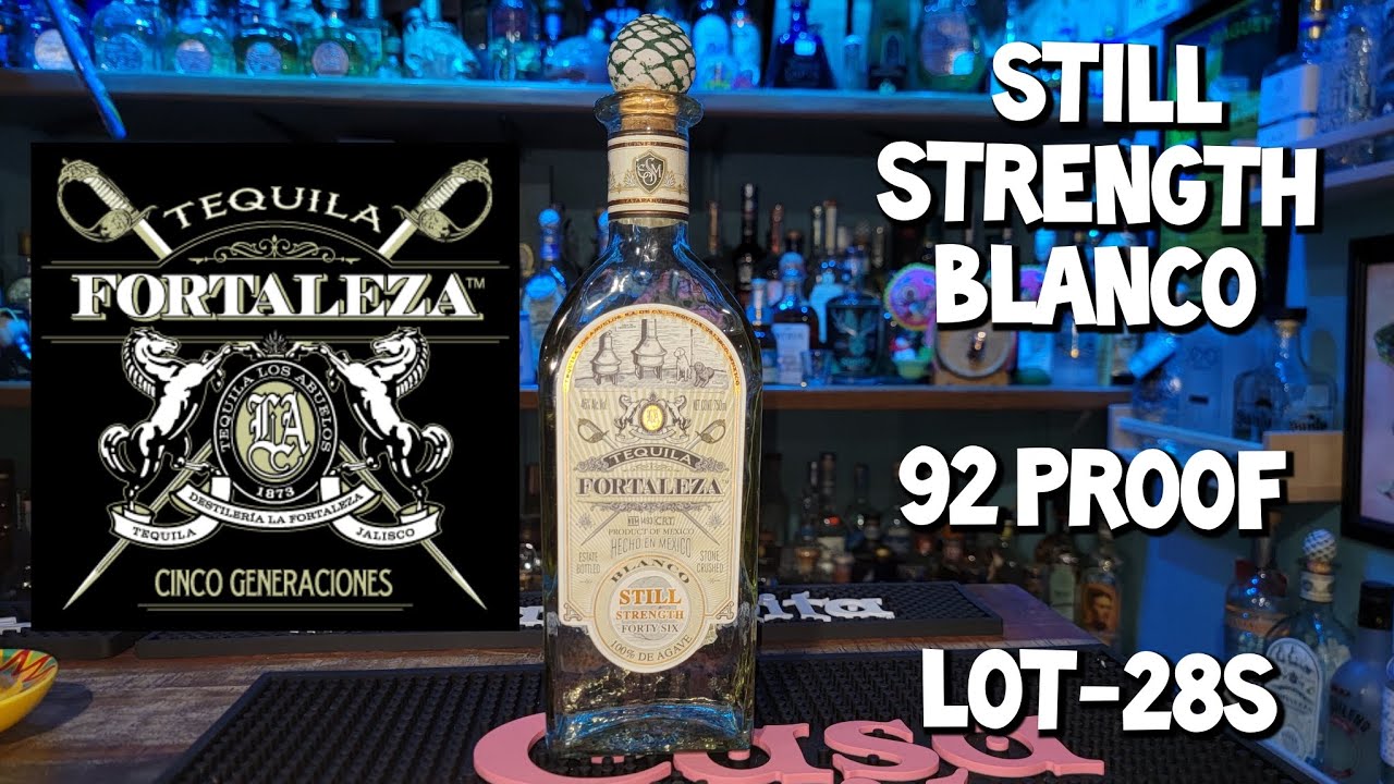 Tequila Fortaleza Blanco Still Strength - YouTube