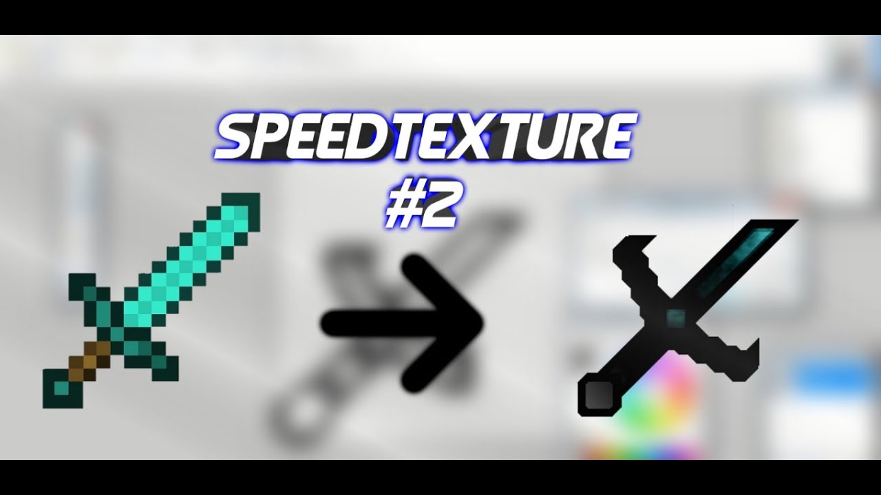 SpeedTexture#2 | Espada 256x!!/SpeedTexture # 2 | Sword 256x !! - YouTube