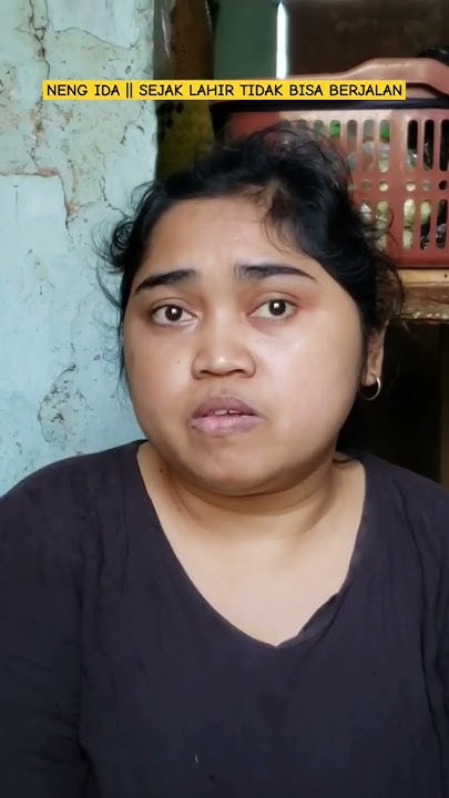 NENG IDA || SEJAK LAHIR TIDAK BISA BERJALAN - YouTube
