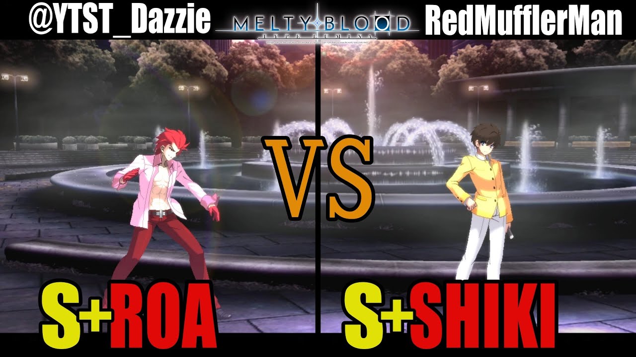 【メルブラ】S+ ロア│ROA vs S+ 志貴│SHIKI【MELTY BLOOD TYPE LUMINA】 - YouTube