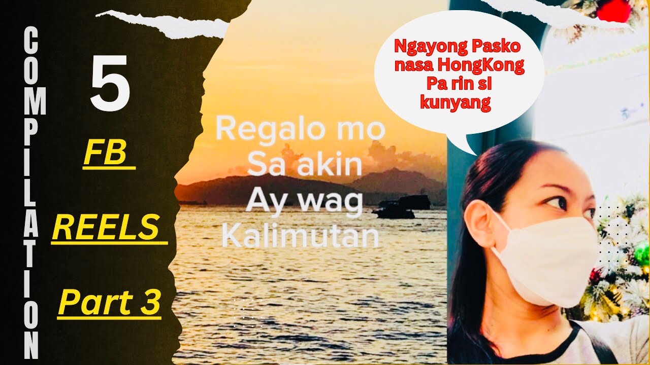 5 FB Reels: A Compilation by Kunyang - YouTube