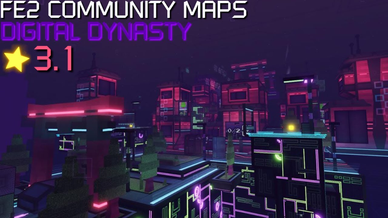 FE2 Community Maps - Digital Dynasty (Hard) - YouTube