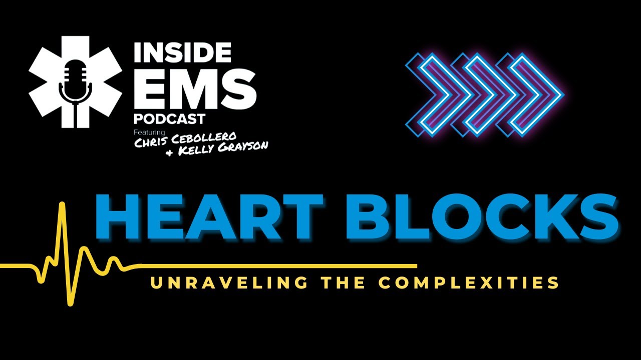Unraveling the complexities of heart blocks | Inside EMS - YouTube