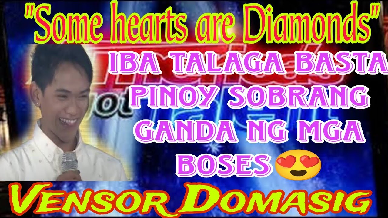 Vensor Domasig | America's got talent | Some hearts are Diamonds | Iba ...