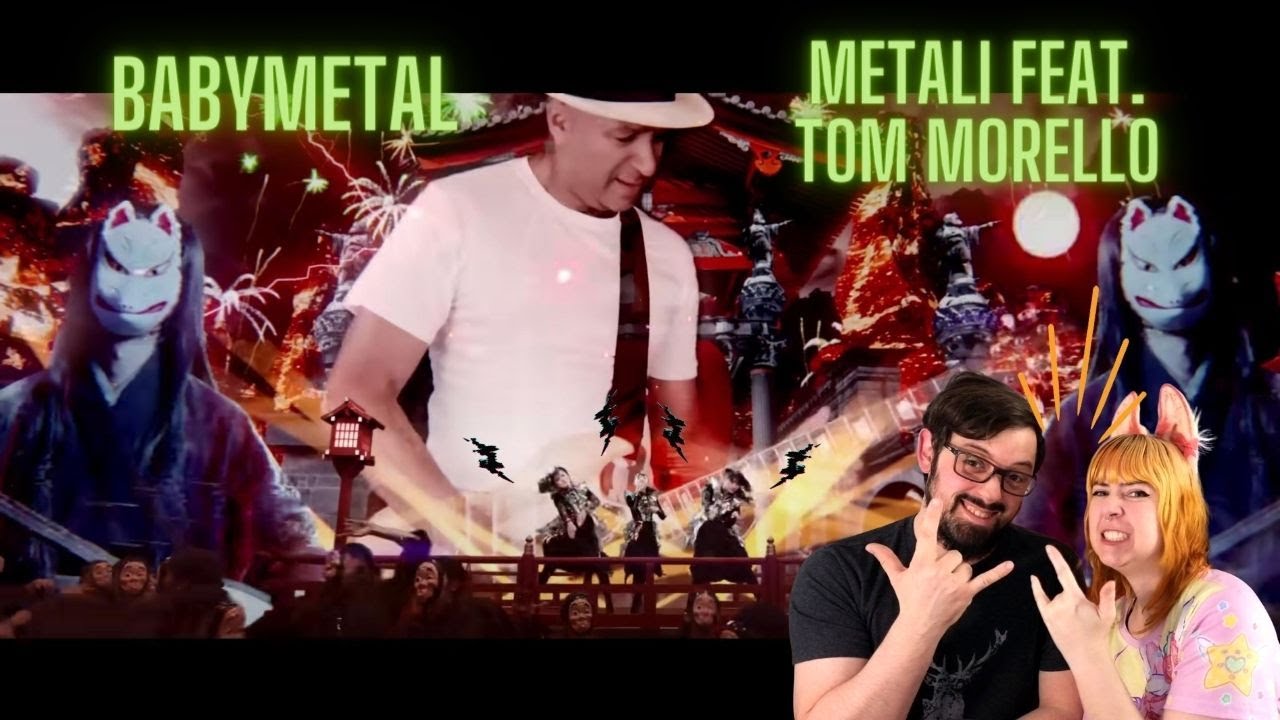 REACTING TO BABYMETAL - METALI feat Tom Morello - YouTube