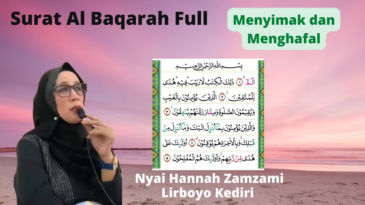 Surah Al Baqarah Bu Nyai Hannah Zamzami Lirboyo