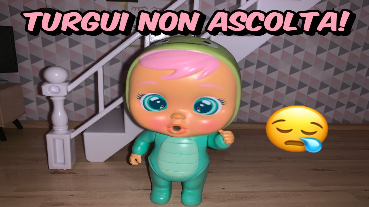"TURGUI NON ASCOLTA! "STORIA CRY BABIES MAGIC TEARS! - YouTube