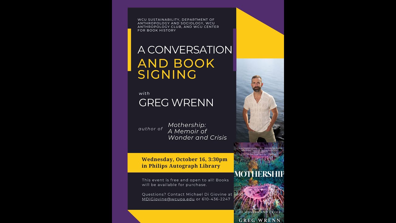 Greg Wrenn "Mothership" Lecture and Book Signing - YouTube