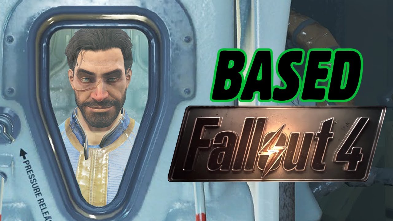 Based Fallout 4 - YouTube