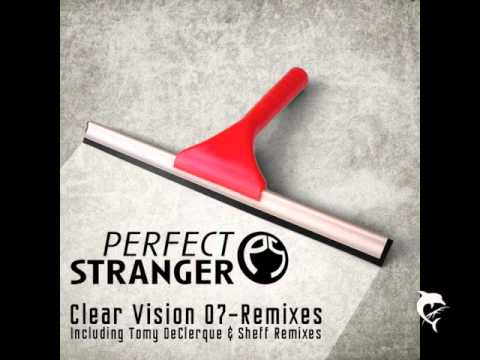perfect stranger - clear vision 07 - sheff remix - YouTube