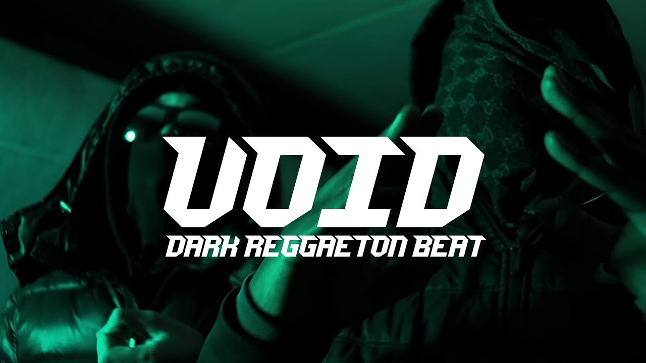 Hard Dark Reggaeton Beat - "VOID" - YouTube