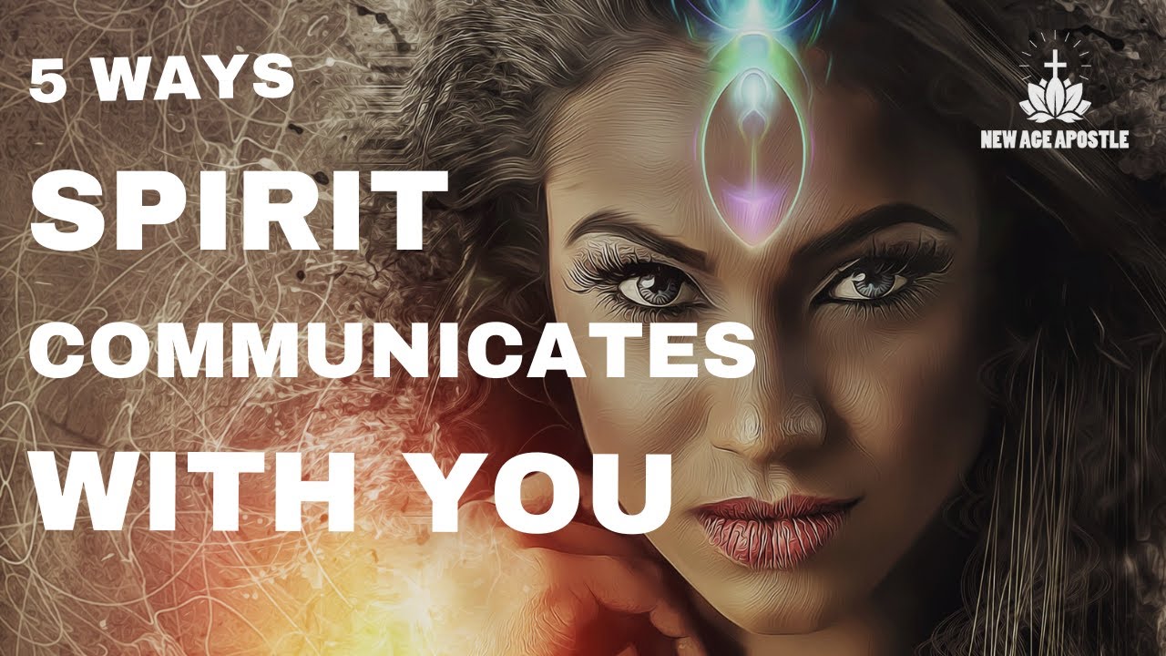 5 Ways Spirit Communicates w/You : FULL MASTERCLASS | New Age Apostle ...